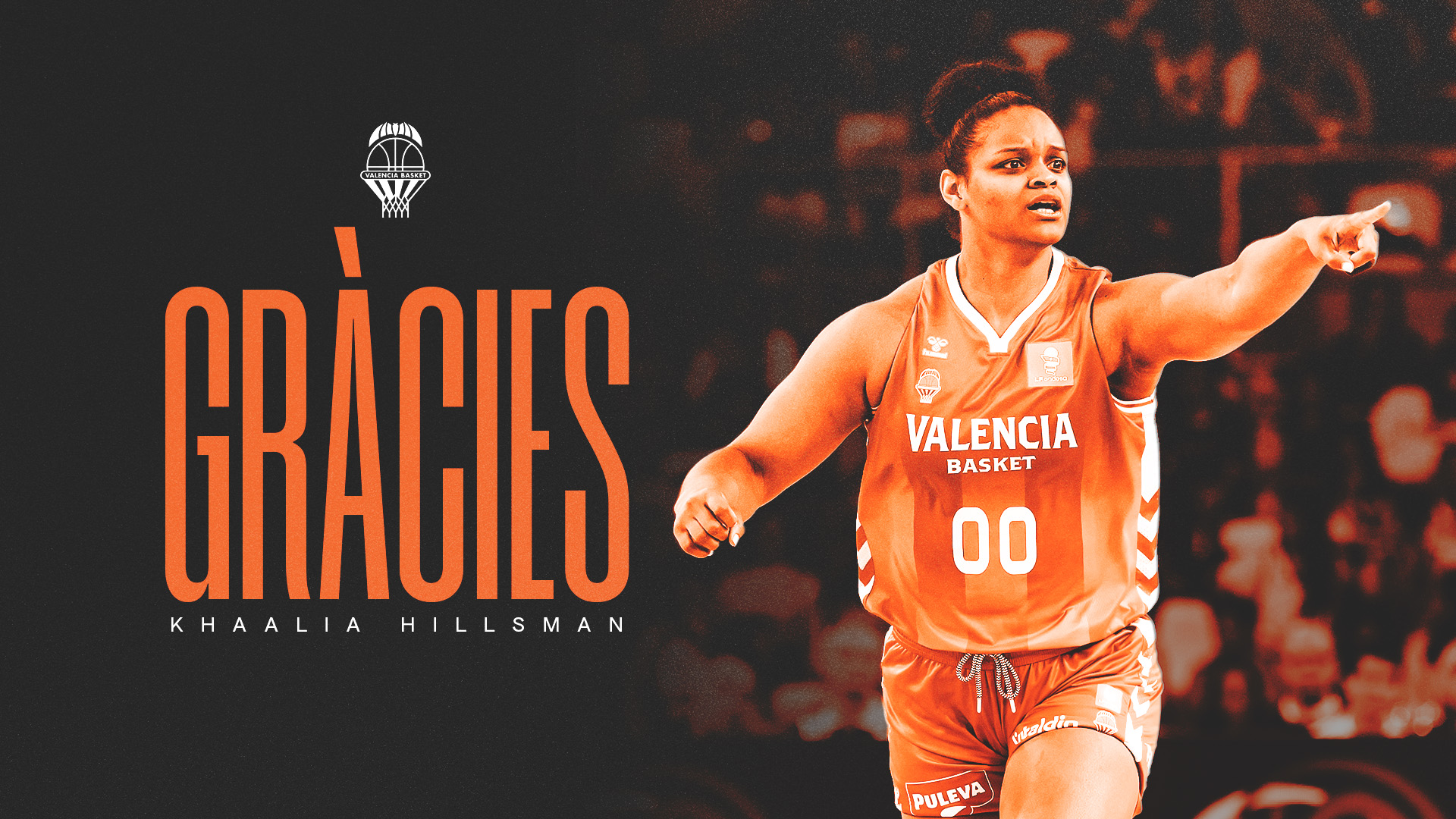 Thanks to Khaalia Hillsman - Valencia Basket Club